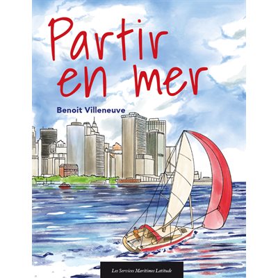 Partir en mer de Benoit Villeneuve